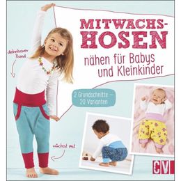 Christophorus Verlag Mitwachshosen n&auml;hen f&uuml;r Babys und Kleinkinder