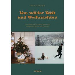 Von wilder Welt und Weihnachten