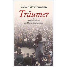 Tr&auml;umer - Als die Dichter die Macht &uuml;bernahmen