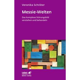 Messie-Welten (Leben Lernen, Bd. 290)
