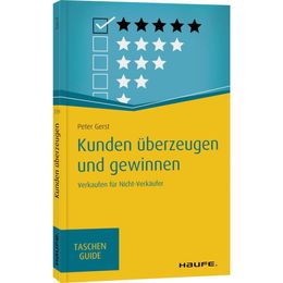 Kunden &uuml;berzeugen und gewinnen