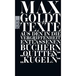 Texte aus den in die Vergriffenheit entlassenen B&uuml;chern "Quitten" und "Kugeln"