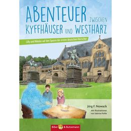 Abenteuer zwischen Kyffh&auml;user und Westharz