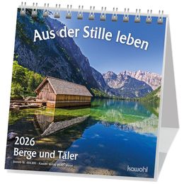 Tischkalender &raquo;Aus der Stille leben 2026&laquo;