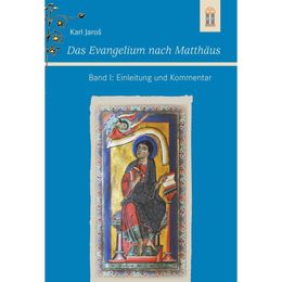 Das Evangelium nach Matth&auml;us Band I: Einleitung und Kommentar