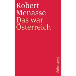 Suhrkamp Verlag AG Das war &Ouml;sterreich