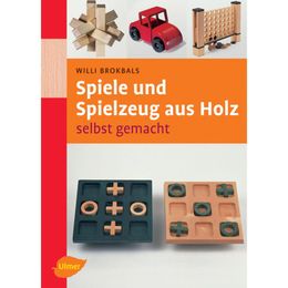 Spiele und Spielzeug aus Holz selbst gemacht