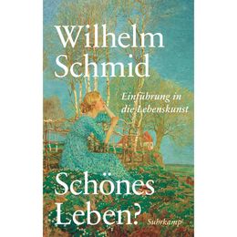Suhrkamp Verlag AG Sch&ouml;nes Leben?