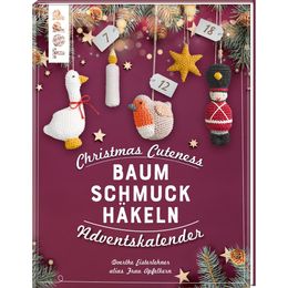 Christmas Cuteness. Baumschmuck h&auml;keln - Adventskalender