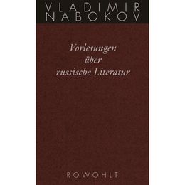 Rowohlt Verlag GmbH Gesammelte Werke. Band 17: Vorlesungen &uuml;ber russische Literatur