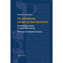 Die Sch&ouml;pfung wartet auf den Menschen