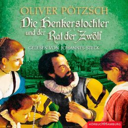 Die Henkerstochter und der Rat der Zw&ouml;lf (Die Henkerstochter-Saga 7)