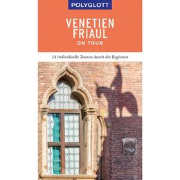 POLYGLOTT on tour Reisef&uuml;hrer Venetien/Friaul