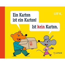 Ein Karton ist ein Karton! Ist kein Karton
