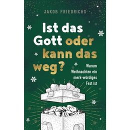 Ist das Gott oder kann das weg? - Weihnachtsausgabe