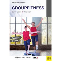 Groupfitness - Cardio Basics & Variationen