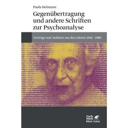 Gegen&uuml;bertragung und andere Schriften zur Psychoanalyse