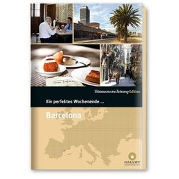 Ein perfektes Wochenende in...Barcelona