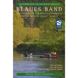 Naturreisen in Sachsen-Anhalt 2. Blaues Band