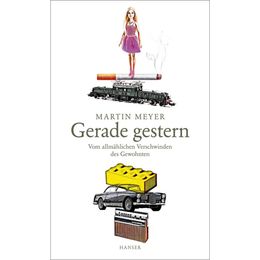 Gerade gestern