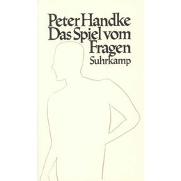 Suhrkamp Verlag AG Das Spiel vom Fragen oder Die Reise zum sonoren Land