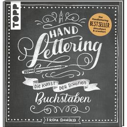 Handlettering. Die Kunst der sch&ouml;nen Buchstaben