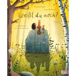 Wei&szlig;t du noch? Ein Bilderbuch vom Abschiednehmen