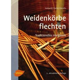 Weidenk&ouml;rbe flechten