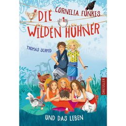 Cornelia Funkes Die Wilden H&uuml;hner und das Leben