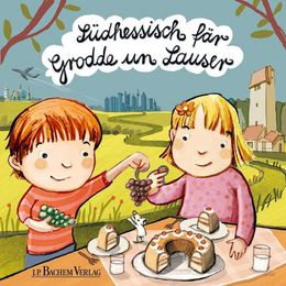 S&uuml;dhessisch f&auml;r Grodde un Lauser