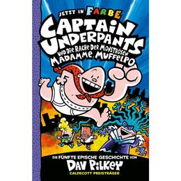 Captain Underpants Band 5 - Captain Underpants und die Rache der monstr&ouml;sen Mada...