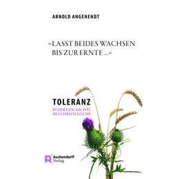 &raquo;Lasst beides wachsen bis zur Ernte ...&laquo;