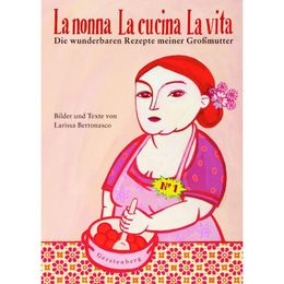 GERSTENBERG La nonna - La cucina - La vita