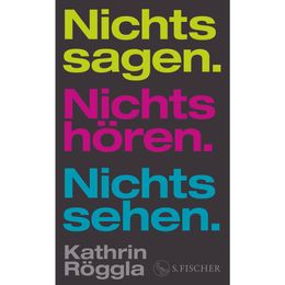 Nichts sagen. Nichts h&ouml;ren. Nichts sehen.