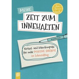 Meine Zeit zum Innehalten "live - love - teach"