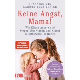 K&ouml;sel-Verlag Keine Angst, Mama!