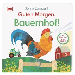 Dorling Kindersley Guten Morgen, Bauernhof!