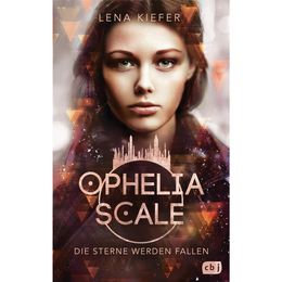 cbj Ophelia Scale - Die Sterne werden fallen