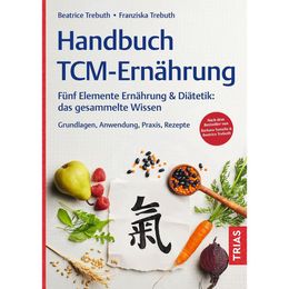 Trias Handbuch TCM-Ern&auml;hrung