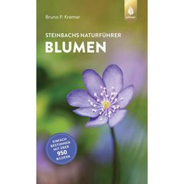Steinbachs Naturf&uuml;hrer Blumen