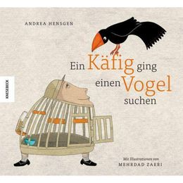 Ein K&auml;fig ging einen Vogel suchen