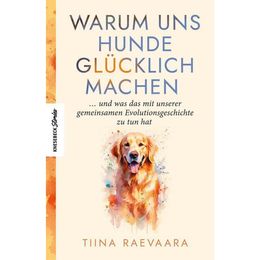 Warum uns Hunde gl&uuml;cklich machen