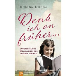 Denk ich an fr&uuml;her ...