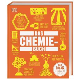 Dorling Kindersley Big Ideas. Das Chemie-Buch