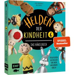 Helden der Kindheit - Das H&auml;kelbuch - Band 6