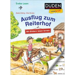 Duden Leseprofi - Mit Bildern lesen lernen: Ausflug zum Reiterhof, Erstes Lesen