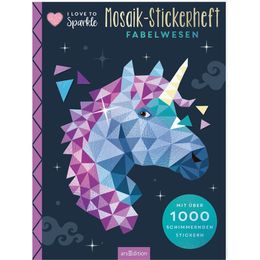 I Love to Sparkle - Mosaik-Stickerheft Fabelwesen