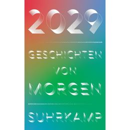 2029 - Geschichten von morgen