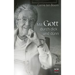 Mit Gott durch dick und d&uuml;nn