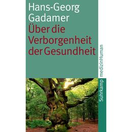 &Uuml;ber die Verborgenheit der Gesundheit